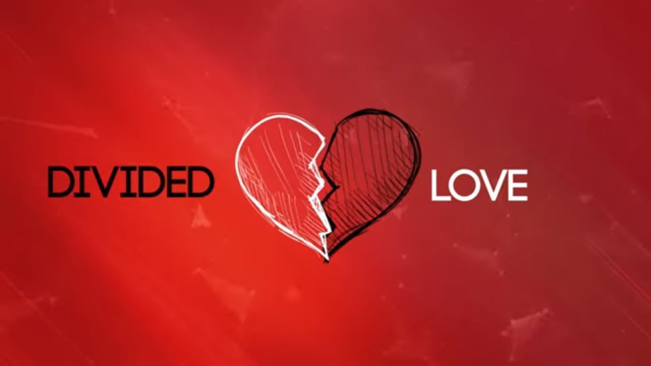 The Harshness of Divided Love – A Singular Passion